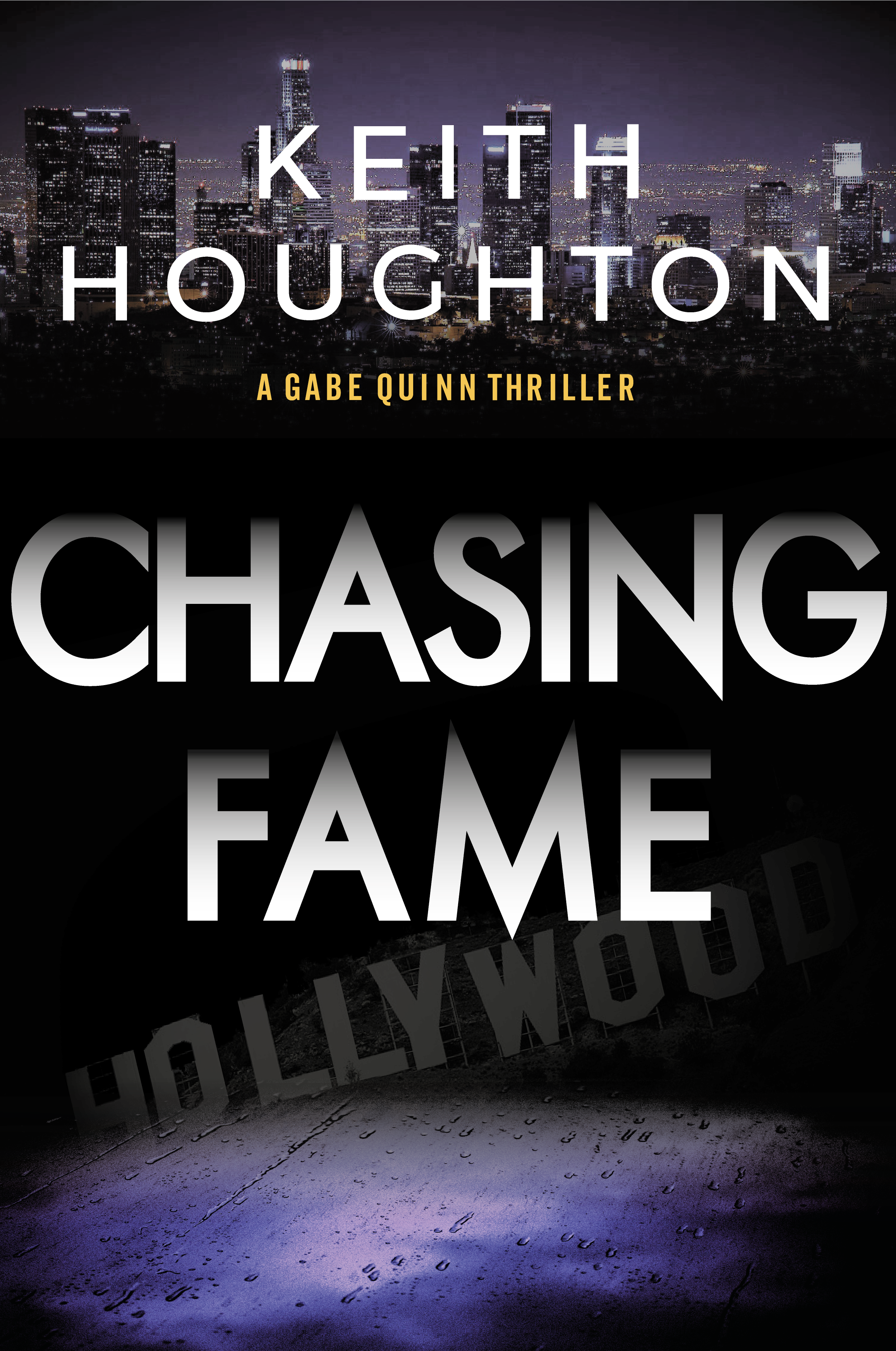 Chasing Fame – KEITH HOUGHTON